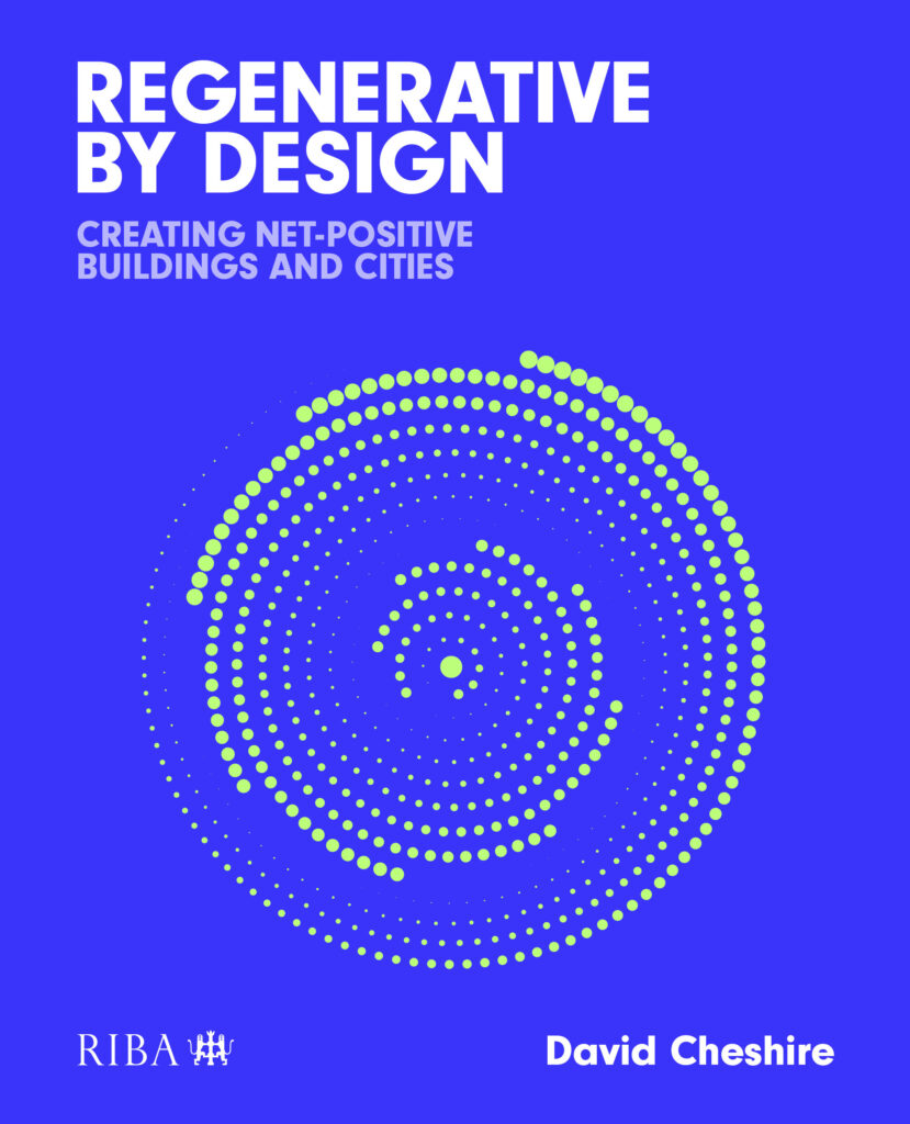 Seven regenerative design principles to change our cities | Without Limits