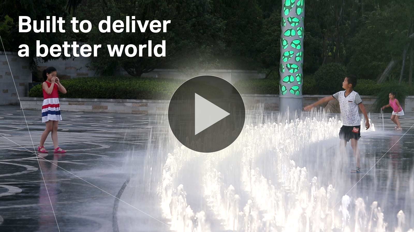 VIDEO: “Built to deliver a better world”